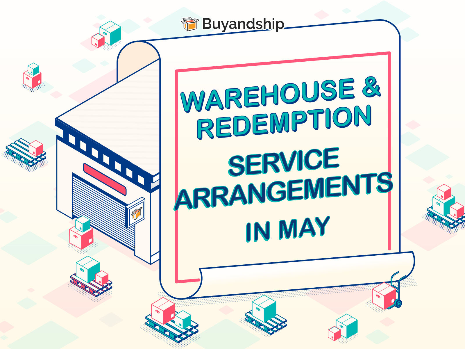 Warehouse & Redemption Service Arrangements in May | Buy&Ship Hong Kong