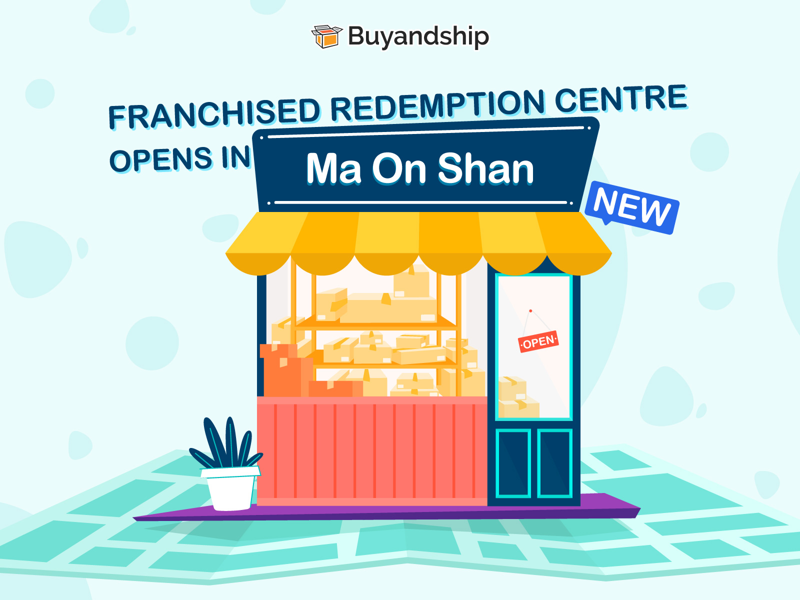 New Franchised Redemption Centre Opens in Ma On Shan｜Buy&Ship Hong Kong
