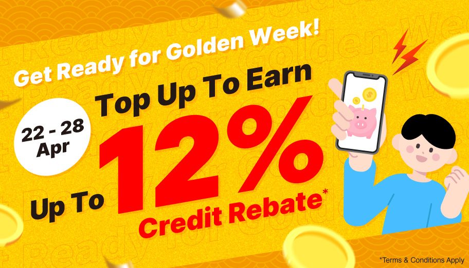 Get Ready for Golden Week! Top up Credits to Earn up to Extra 12% ...